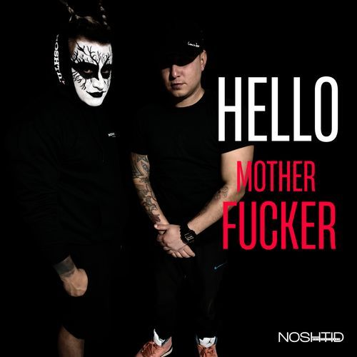 Hello Mother Fucker - Song Download from Hello Mother Fucker @ JioSaavn