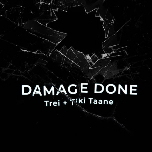 DAMAGE DONE Lyrics - Trei, Tiki Taane - Only on JioSaavn