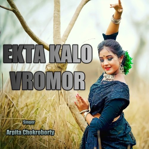 Ekta Kalo Vromor Songs Download - Free Online Songs @ JioSaavn