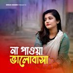 Na Pawa Valobasha - Song Download from Na Pawa Valobasha @ JioSaavn