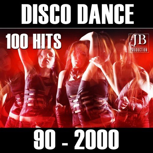 100 Disco Dance 90 2000 Songs Download 100 Disco Dance 90 2000 Movie