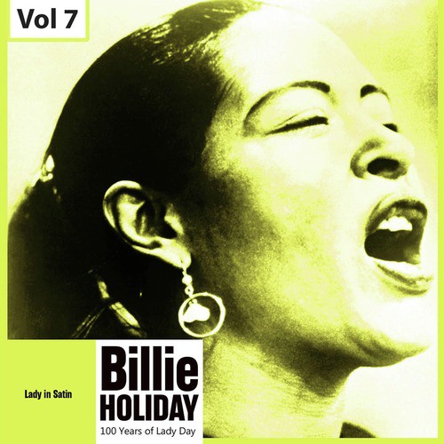 100 Years Of Lady Day, Vol. 7 Songs Download - Free Online Songs @ JioSaavn