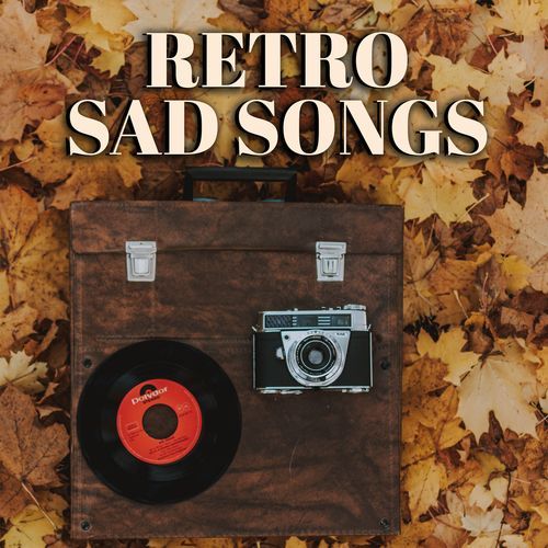 Retro Sad Songs Songs Download - Free Online Songs @ JioSaavn