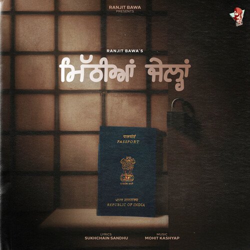 Mithiyan Jailan Songs Download - Free Online Songs @ JioSaavn