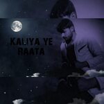 Kaliya Ye Raata - Song Download from Kaliya Ye Raata @ JioSaavn
