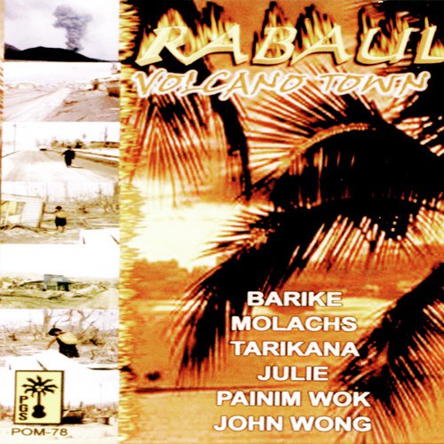 Rabaul Town - Song Download from Rabaul Volcano Town @ JioSaavn