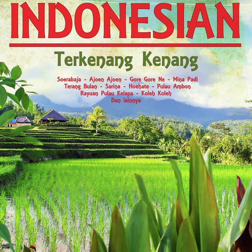 Indonesian Terkenang Kenang Songs Download - Free Online Songs @ JioSaavn