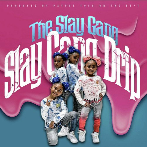 Slay Gang Drip Songs Download - Free Online Songs @ JioSaavn