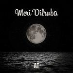 Meri Dilruba - Song Download from Meri Dilruba @ JioSaavn
