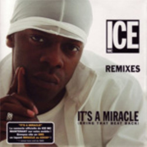 It's A Miracle (Make It Bump Mix) Lyrics - Ice Mc - Only on JioSaavn