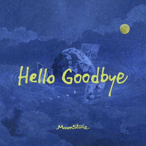 ทวนเข็มนาฬิกา Lyrics - Hello Goodbye - Only on JioSaavn