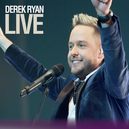 Shut Up And Dance - Song Download from Derek Ryan Live @ JioSaavn