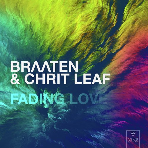 Fading Love Lyrics - Braaten & Chrit Leaf - Only on JioSaavn