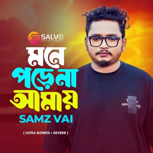 Mone Pore Na Amay (Ultra Slowed + Reverb) Songs Download - Free Online ...
