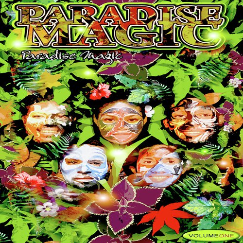 Paradise Magic - Song Download from Paradise Magic @ JioSaavn