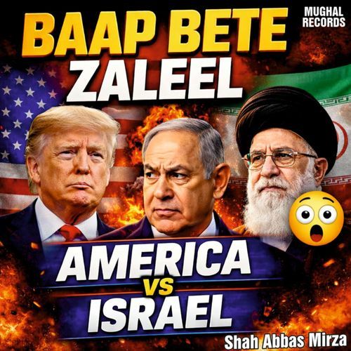 Baap Bete Dono Zaleel America Aur Israel - Song Download from Baap Bete ...