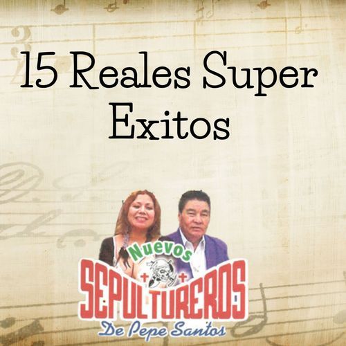 Senorita Cumbia - Song Download from 15 Reales Super Exitos @ JioSaavn