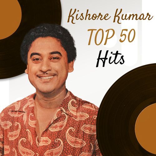 Kishore Kumar Top 50 Hits Songs Download - Free Online Songs @ JioSaavn