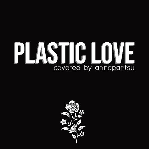 Plastic Love Songs Download - Free Online Songs @ JioSaavn