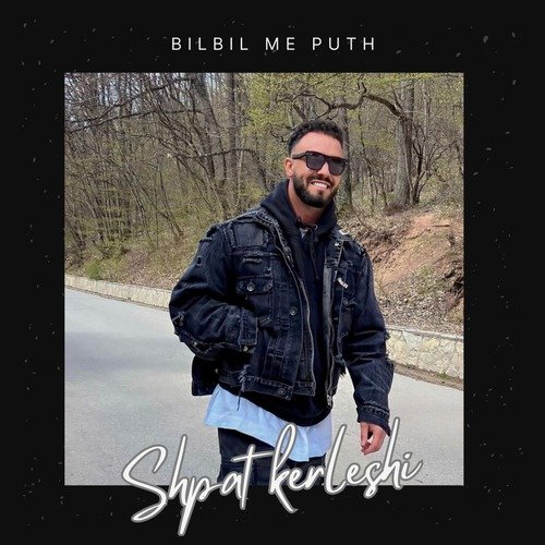 Shum E Bukur - Song Download from Bilbil Me Puth @ JioSaavn