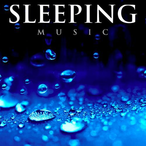 The Calmest Piano Music For Sleeping - Song Download from Sleeping ...