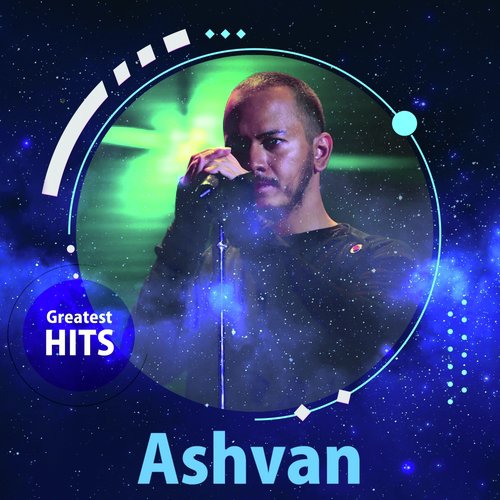 Ashvan - Greatest Hits Songs Download - Free Online Songs @ JioSaavn