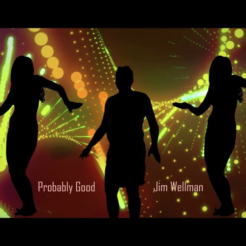 Probably Good Songs Download - Free Online Songs @ JioSaavn