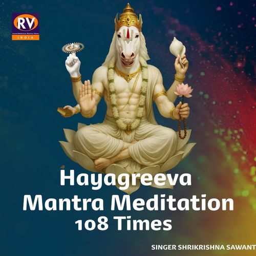 Hayagreeva Mantra Meditation Songs Download - Free Online Songs @ JioSaavn