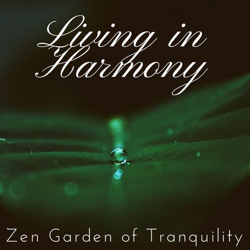 Spa Relax - Song Download from Living in Harmony: Zen Garden of ...