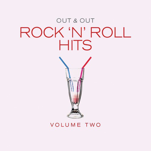 Out & Out Rock 'N' Roll Hits - Vol.2 Songs Download - Free Online Songs ...
