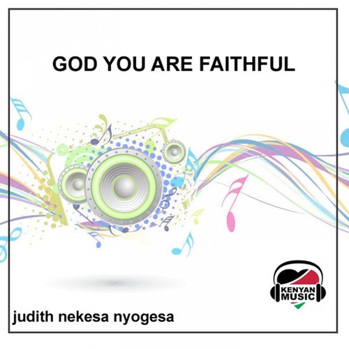 Kenya Amani Iko Wapi - Song Download from God You Are Faithful @ JioSaavn