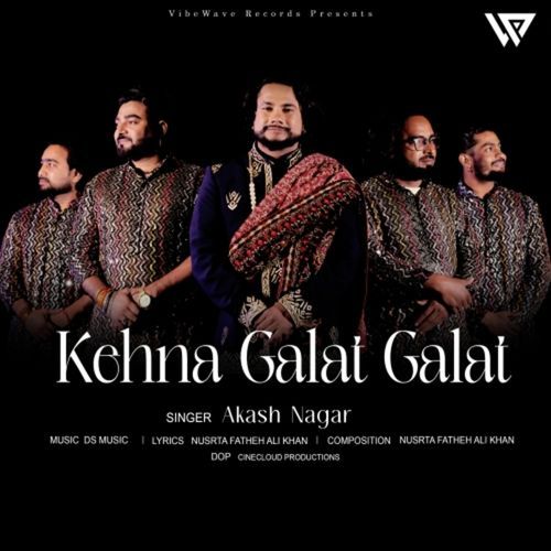 Kehna Galat Galat Songs Download - Free Online Songs @ JioSaavn