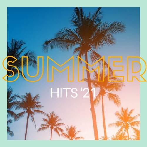 Bibi - Song Download from Summer Hits '21 @ JioSaavn