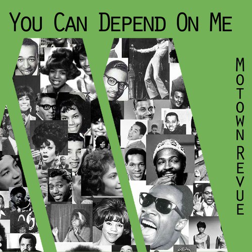 You Can Depend On Me: Motown Revue Songs Download - Free Online Songs ...