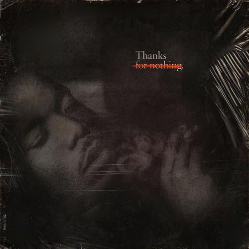 Thanks For Nothing Songs Download - Free Online Songs @ JioSaavn