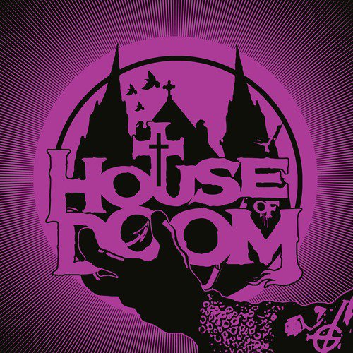 House Of Doom Lyrics - Candlemass - Only on JioSaavn