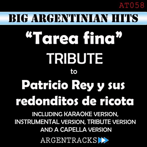 Tarea Fina - Tribute To Patricio Rey Y Sus Redonditos De Ricota Songs ...