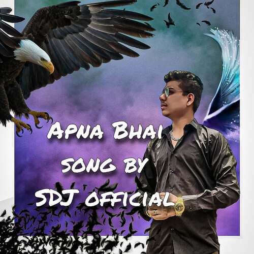 Apna Bhai Songs Download - Free Online Songs @ JioSaavn
