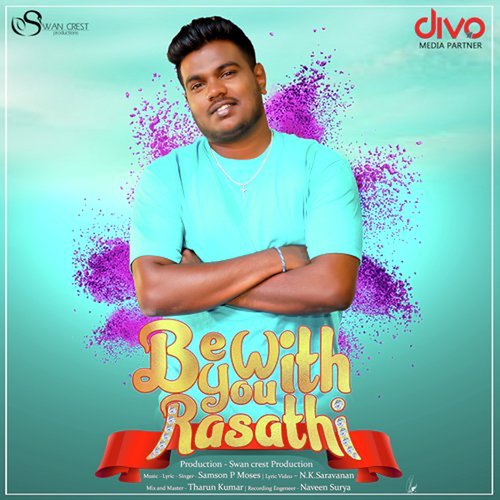 Be With You Rasathi Songs Download - Free Online Songs @ JioSaavn