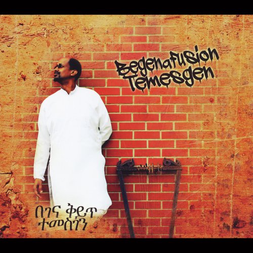 Meserete Zema - Song Download from Begena Fusion @ JioSaavn