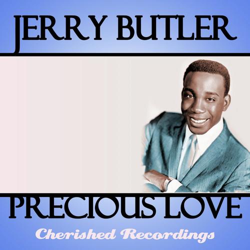 Precious Love Jerry Butler
