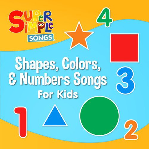 Shapes, Colours & Numbers Songs Songs Download - Free Online Songs ...