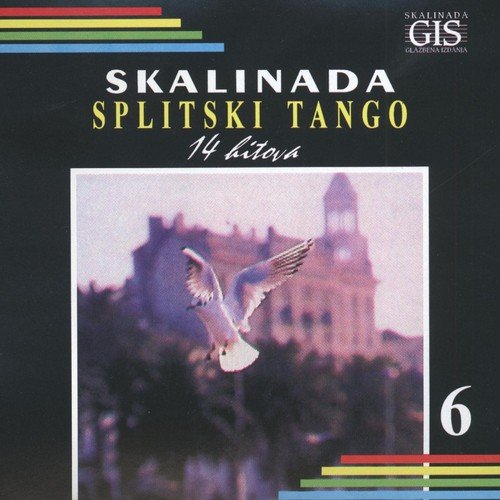 Splitski Tango - 14 Hitova Songs Download - Free Online Songs @ JioSaavn