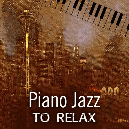 Relaxing Piano - Song Download from Piano Jazz to Relax – Calming Jazz ...