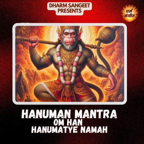 Hanuman Mantra Om Han Hanumatye Namah Songs Download - Free Online ...