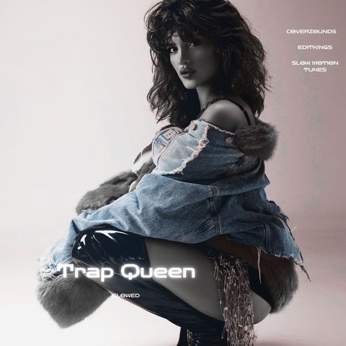 Trap Queen (Slowed) - Song Download from Trap Queen (Slowed) @ JioSaavn