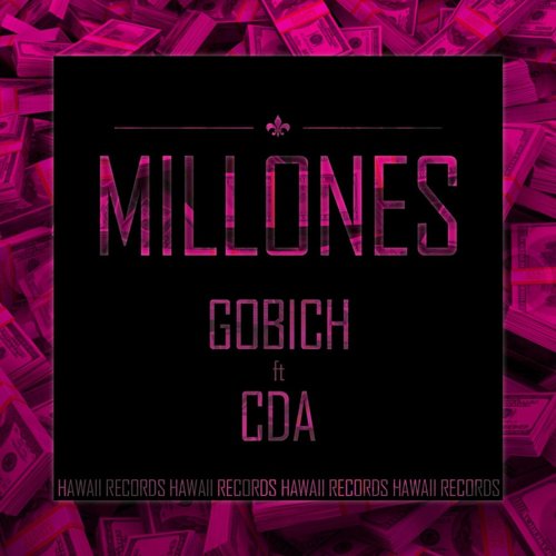 Millones (feat. CDA) Songs Download - Free Online Songs @ JioSaavn