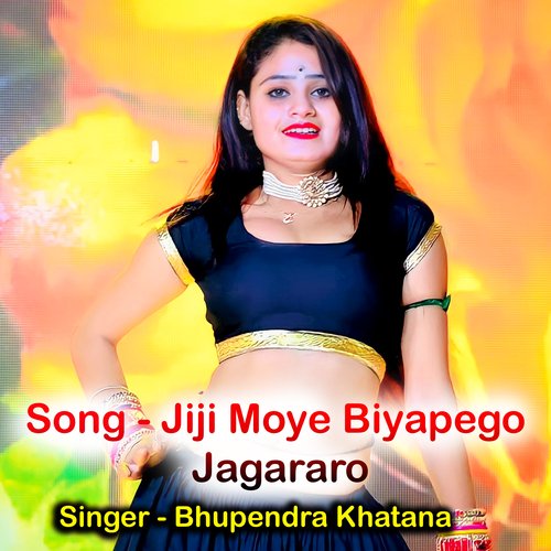 Jiji Moye Biyapego Jagararo Songs Download - Free Online Songs @ JioSaavn