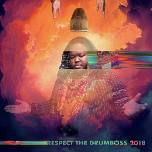 Seng'Ryt Lyrics - Respect The Drumboss 2018 - Only on JioSaavn