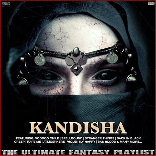Kandisha The Ultimate Fantasy Playlist Songs Download - Free Online ...